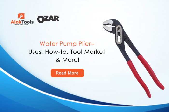 Water Pump Pliers - Tool Spotlight | Alok Tools