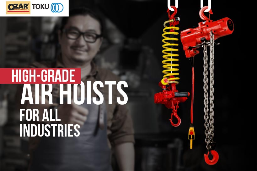 High-grade Air Hoists for all Industries| Ozar Toku Tools
