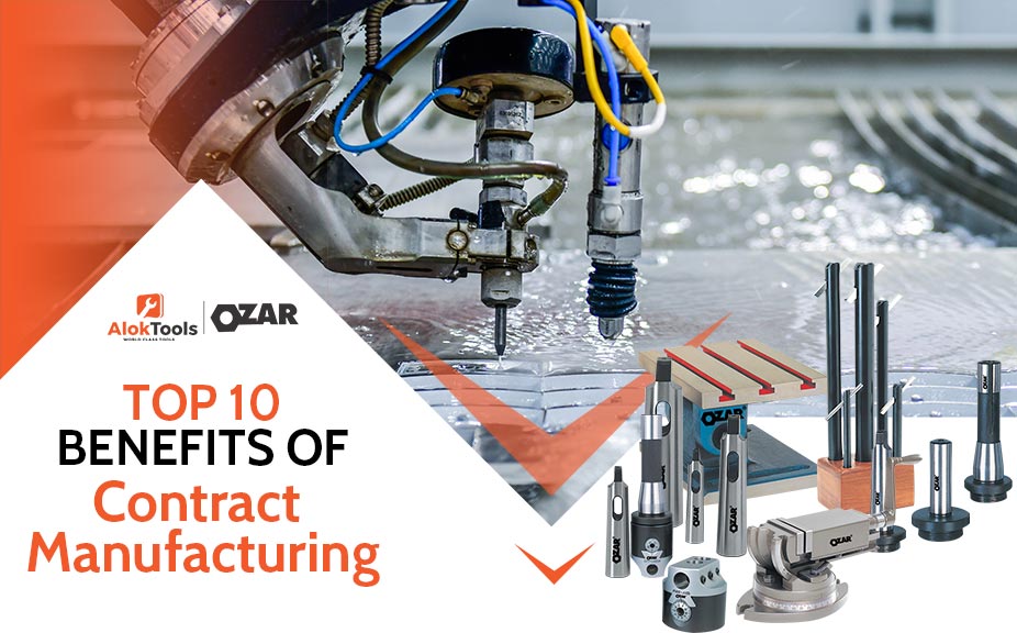 Reap the Myriad Benefits of Contract Manufacturing| Alok Tools Blog